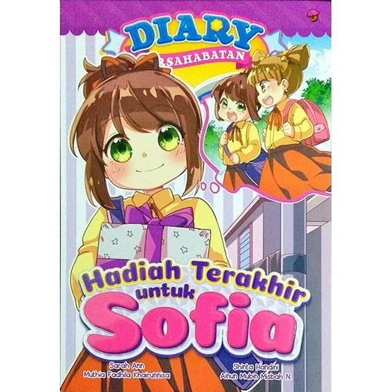 Jual Buku Cerita Anak Diary Persahabatan 12 Hadiah Terakhir Untuk Sofia | Shopee Indonesia