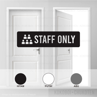 Jual Stiker Pintu Staff Only Kantor Restoran Cafe Office Sign Stiker ...