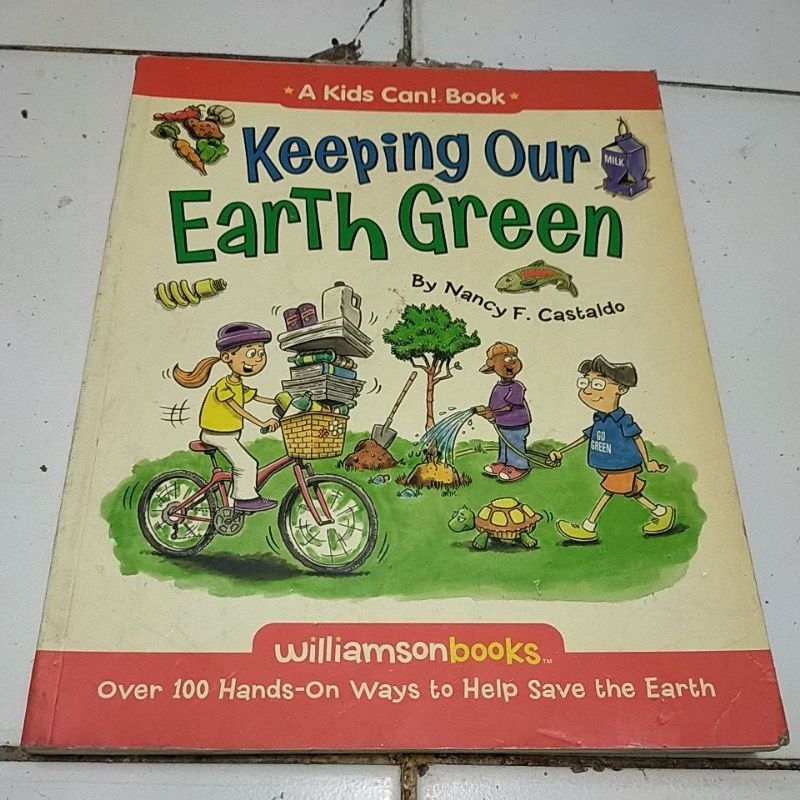 Jual ORI KEEPING OUR EARTH GREEN WILLIAMSONBOOK A KIDS CAN BOOK ...