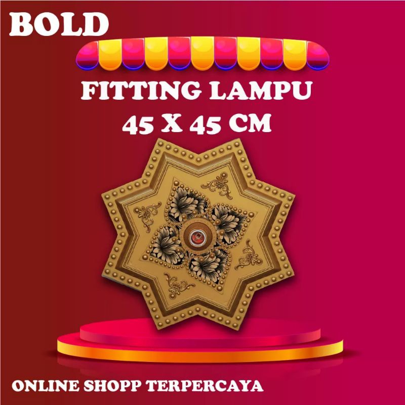 Jual Fitting Lampu bold ukuran 45 X 45CM / FITTING LAMPU BOLD PLAFON ...