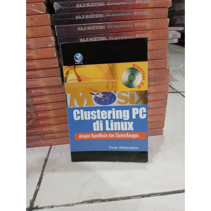 Jual BUKU CLUSTERING PC DI LINUX / DENGAN OPENMOSIX DAN CLUSTERKNOPPIX / ORIGINAL | Shopee Indonesia