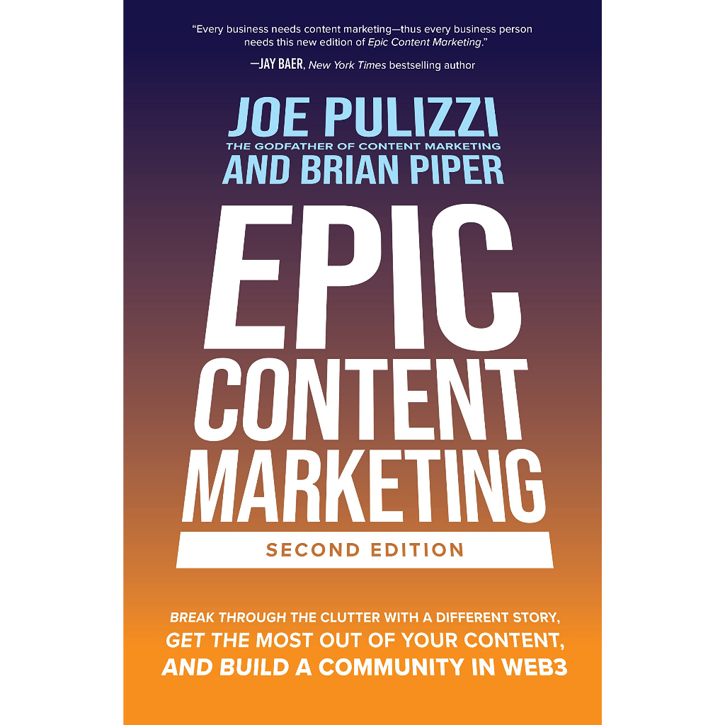 Jual BOOK by Joe Pulizzi, Brian Piper - Epic Content Marketing, Second ...