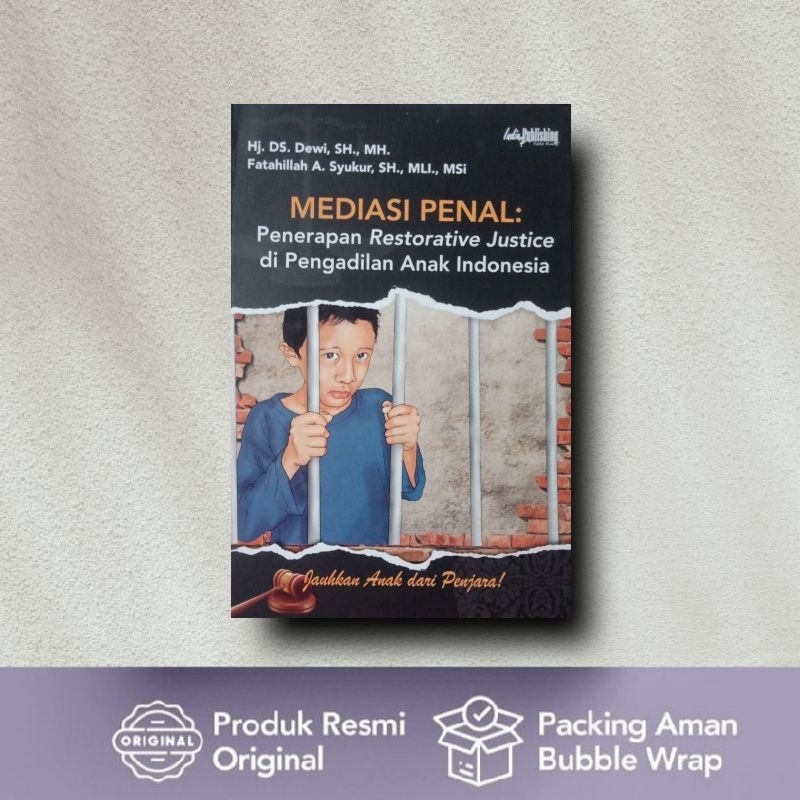 Jual Buku Mediasi Penal penerapan restorative justice di pengadilan ... Jual Buku Mediasi Penal penerapan restorative justice di pengadilan ...