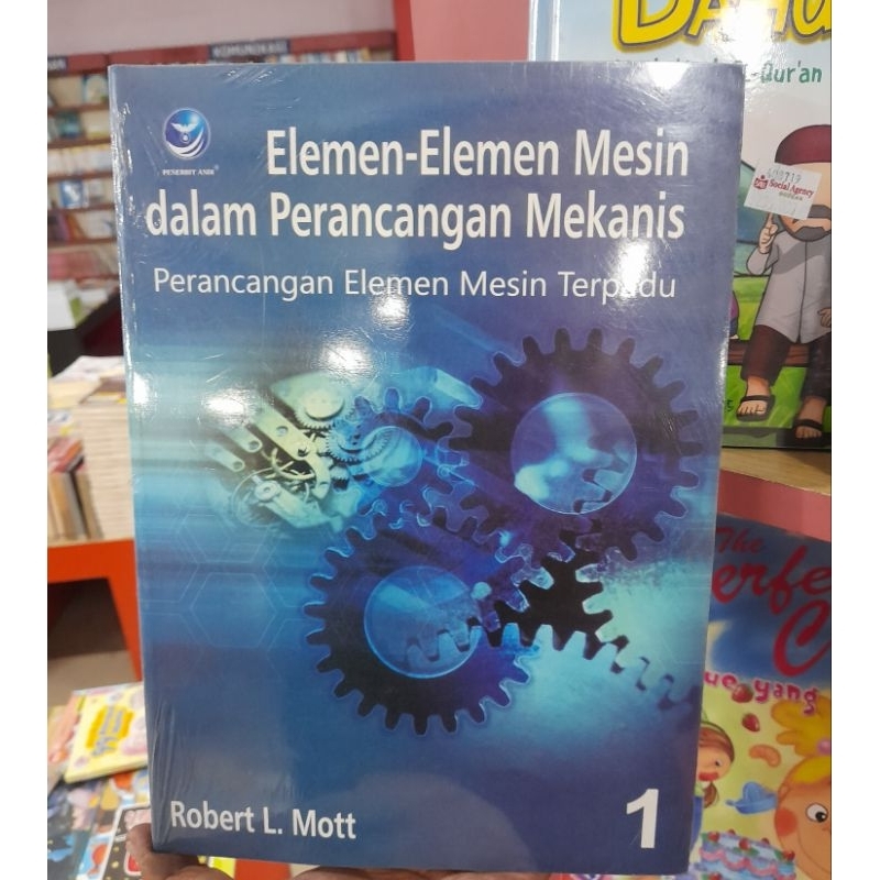 Jual Elemen-Elemen Mesin Dalam Perancangan Mekanis Buku 1 - Robert L ...