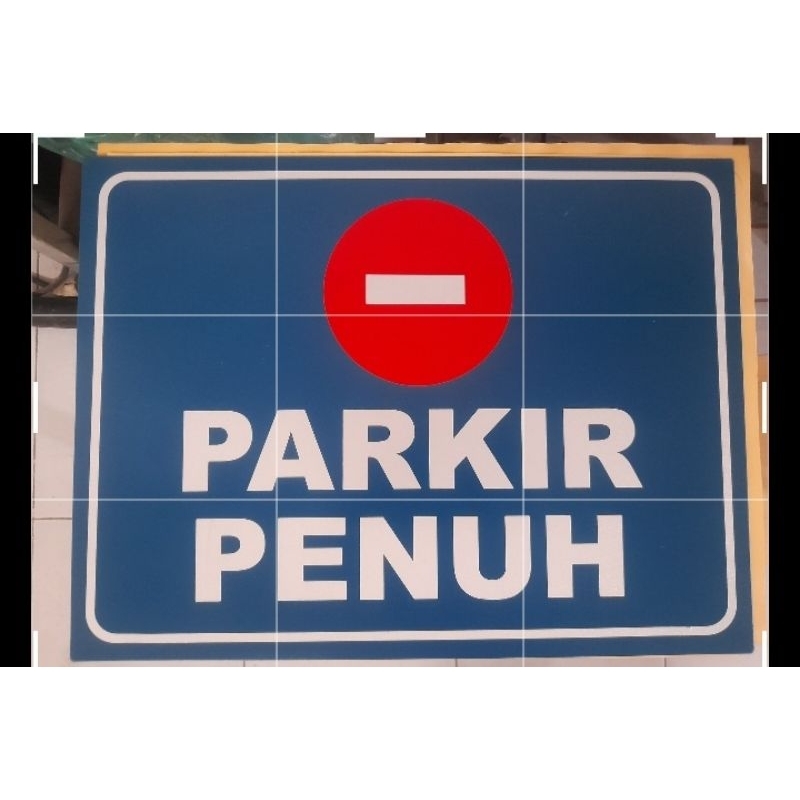 Jual papan rambu tanda parkir motor mobil penuh dilarang | Shopee Indonesia