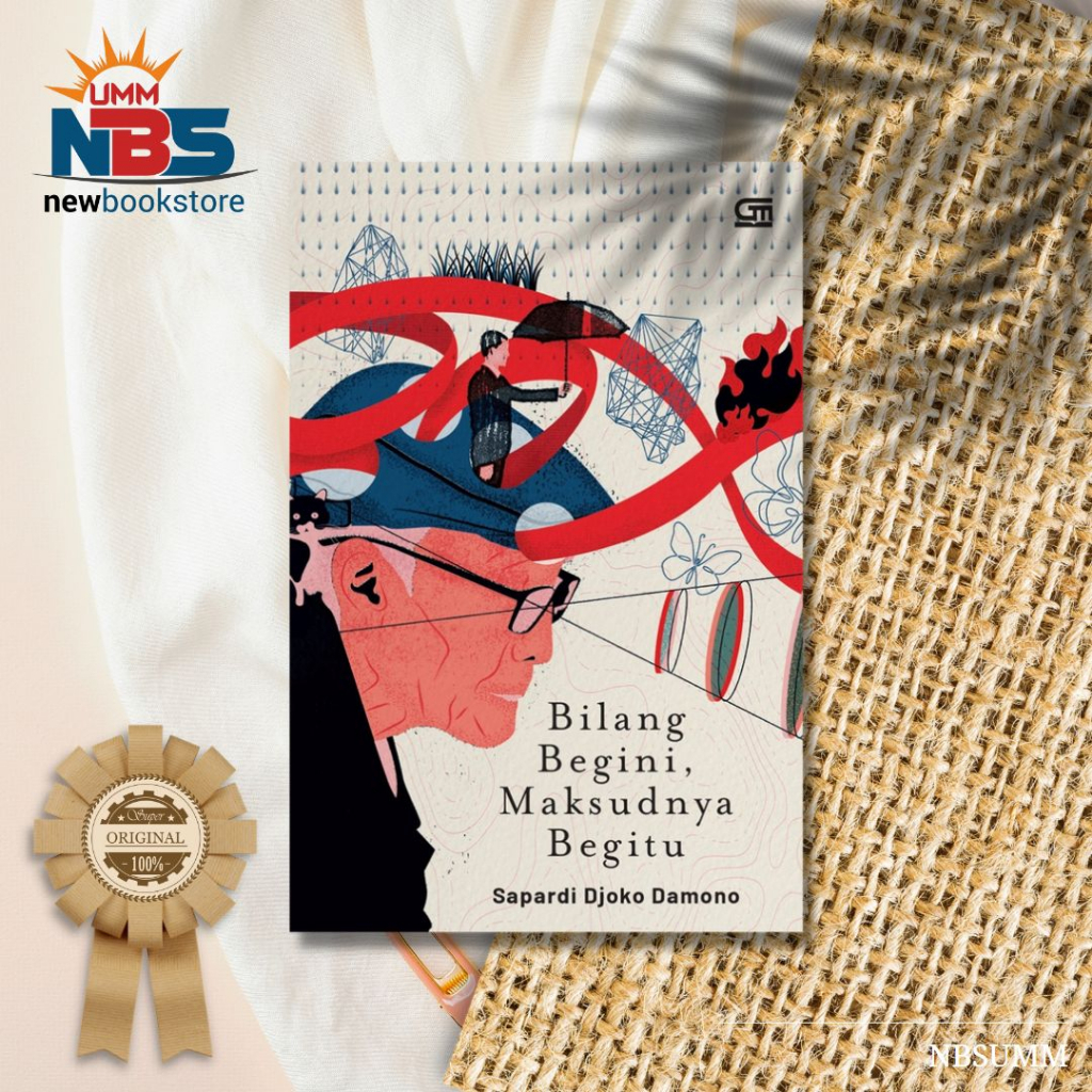Jual Bilang Begini, Maksudnya Begitu - Sapardi Djoko Damono | Shopee ...