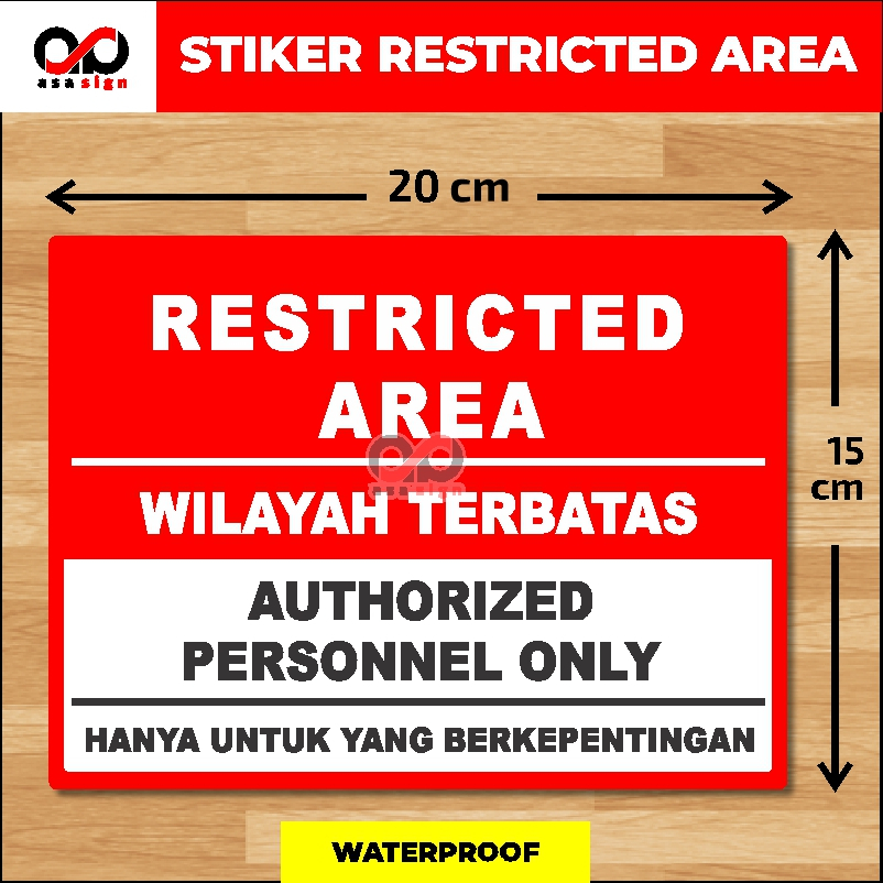 Jual Stiker RESTRICTED AREA ukuran 20x15 | Shopee Indonesia