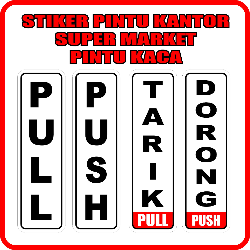 Jual Sticker Label Sign Marka Stiker Pintu Tarik Dorong Push Pull 17 x ...