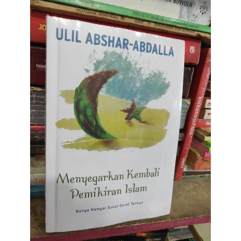 Jual Menyegarkan Kembali Pemikiran Islam Oleh Ulil Abshar Abdalla NUPP ...