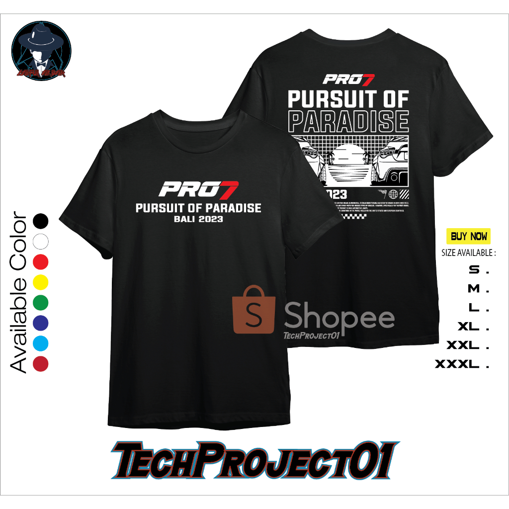 Jual Tshirt Kaos Pro7 Pursuit Of Paradise Bali 2023 Pro7 Auto Lighting ...