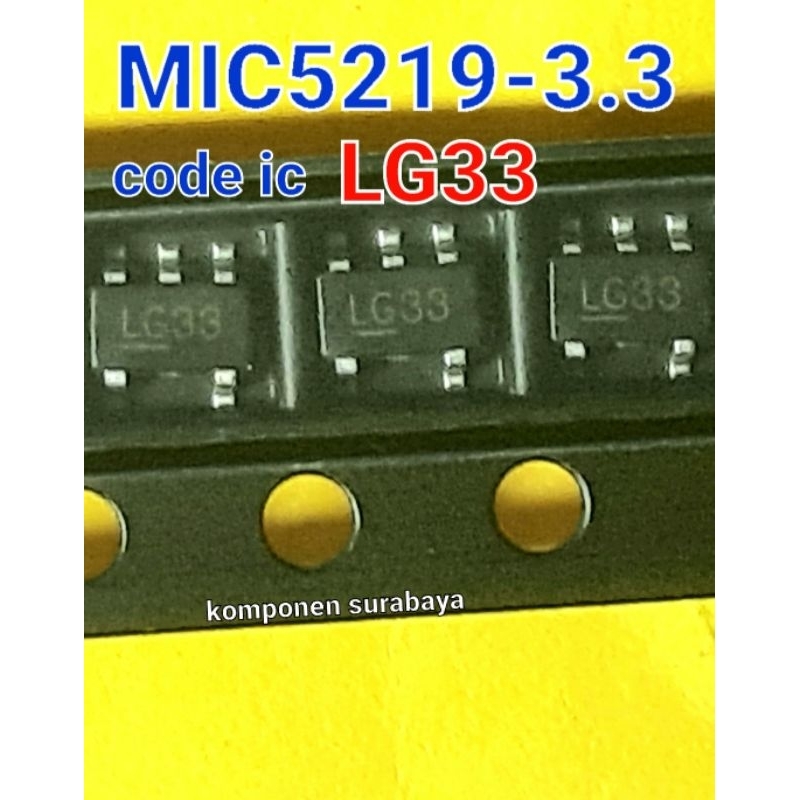Jual ic MIC5219-3.3 LG33 ic LDO Regulator smd | Shopee Indonesia