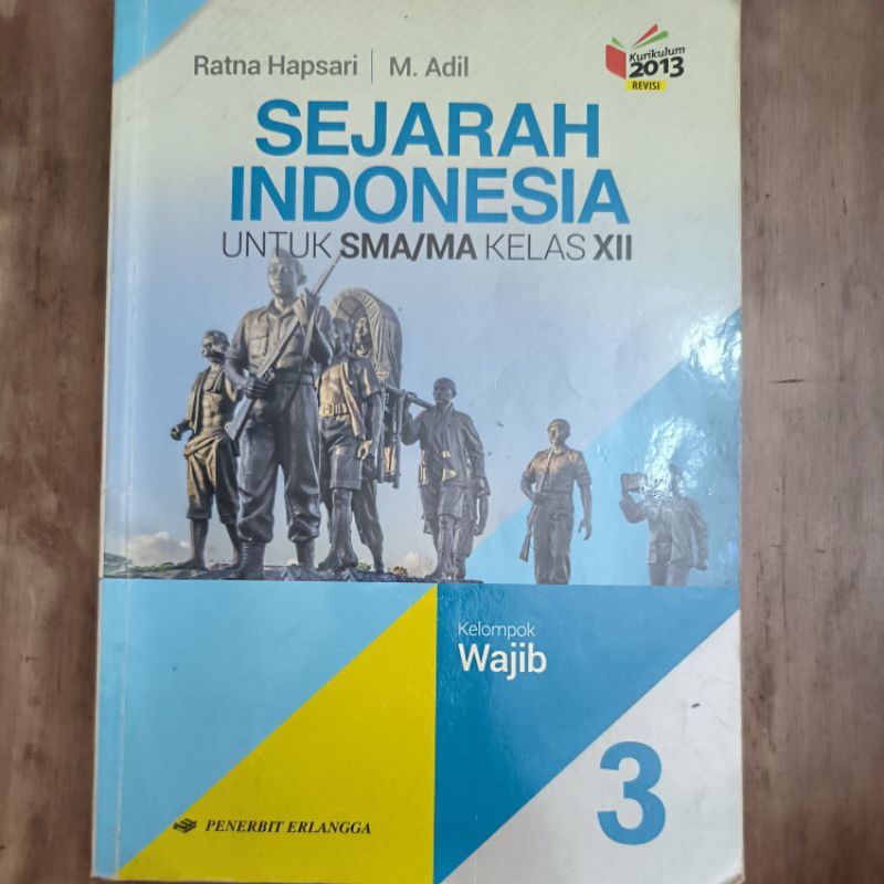 Jual BUKU SEJARAH INDONESIA 3 KELAS 12 SMA KURIKULUM 2013 EDISI REVISI | Shopee Indonesia