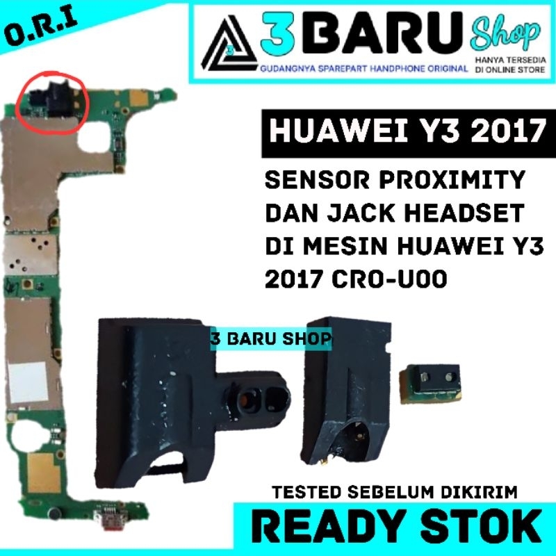Jual SENSOR PROXIMITY DAN JACK HEADSET DI MESIN HUAWEI Y3 2017 CRO-L22 ...