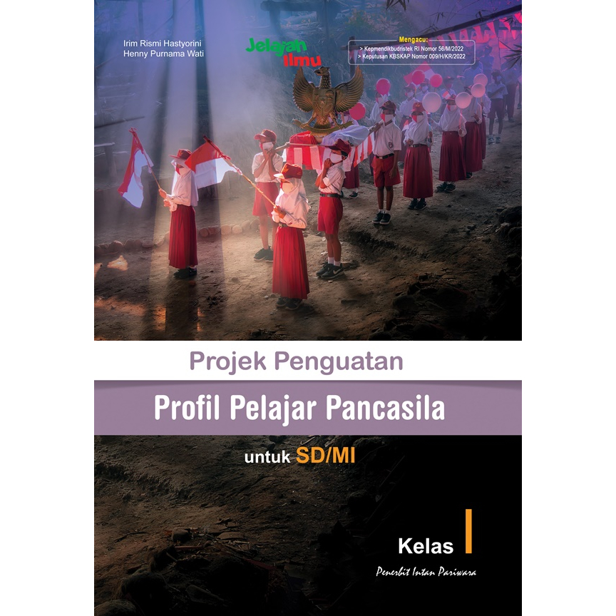 Jual Buku Projek Penguatan Profil Pelajar Pancasila untuk SD/MI Kelas 1 - Intan Pariwara ...