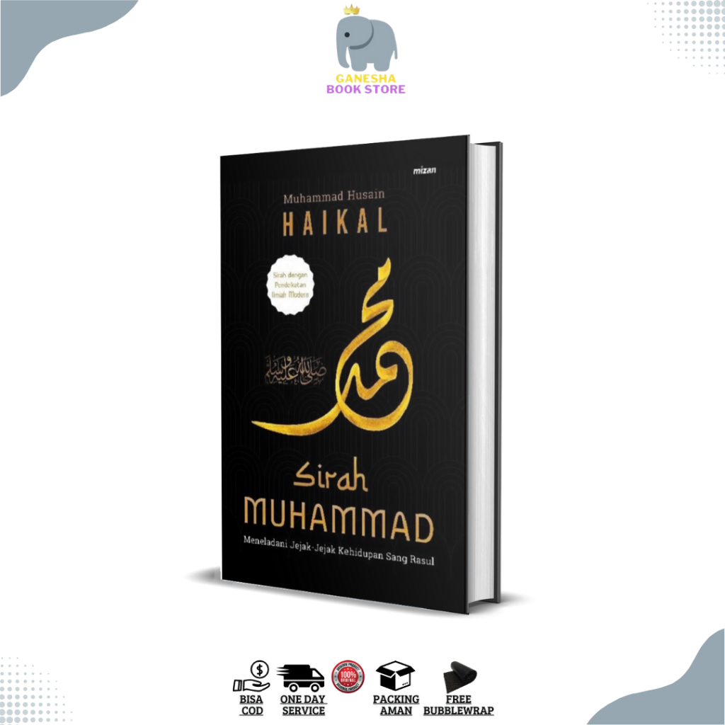 Jual Sirah Muhammad: Meneladani Jejak-Jejak Kehidupan sang Rasul ...