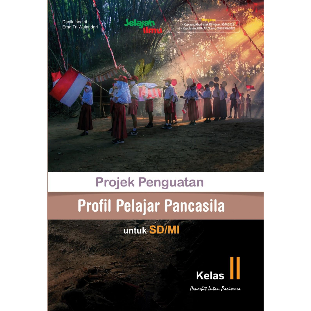 Jual Buku Projek Penguatan Profil Pelajar Pancasila untuk SD/MI Kelas 2 - Intan Pariwara ...