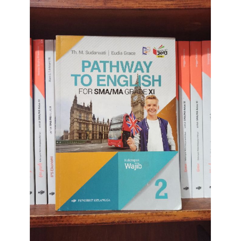 Jual BUKU BEKAS PATHWAY TO ENGLISH WAJIB KELAS 2 11 XI SMA ERLANGGA KURIKULUM 2013 | Shopee ...