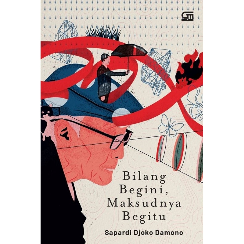 Jual Buku Bilang Begini, Maksudnya Begitu - Sapardi Djoko Damono ...