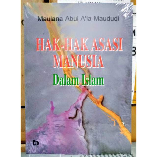 Jual Buku HAK-HAK ASASI MANUSIA DALAM ISLAM - Maulana Abul Ala Maududi ...