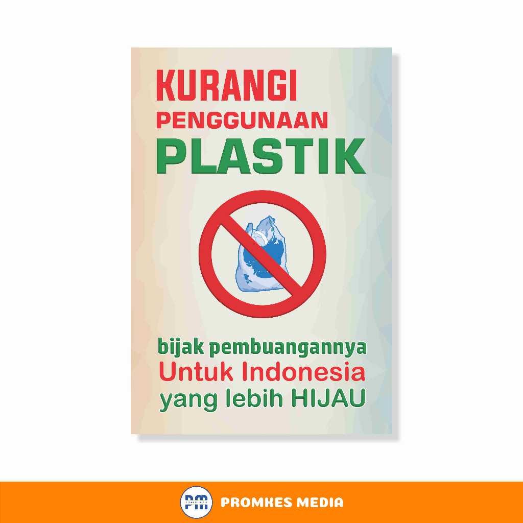 Jual Poster Kurangi Pemakaian Plastik, Plastik, Sampah Plastik | Shopee ...