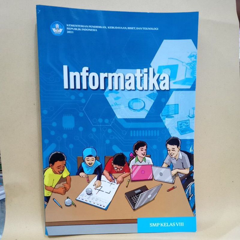 Jual Buku Informatika kelas VIII,8 SMP,MTs kurikulum merdeka | Shopee Indonesia