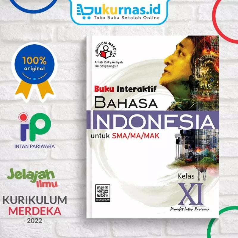 Jual Buku Interaktif Bahasa Indonesia kelas XI, 11 Kurikulum Merdeka Tahun 2023 Intan Pariwara ...