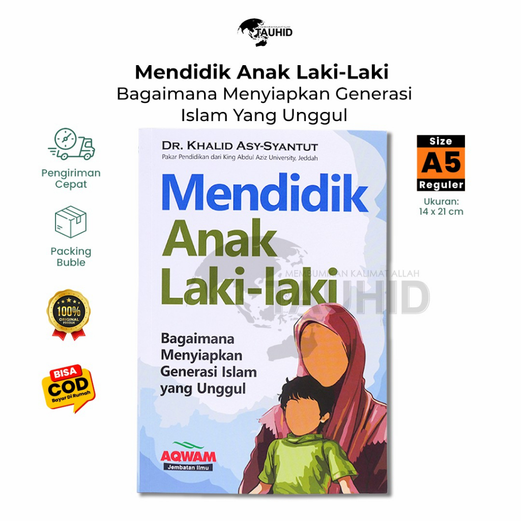 Jual Buku Mendidik Anak Laki-laki Buku Islami Buku Parenting Buku Parenting Mendidik Anak ...