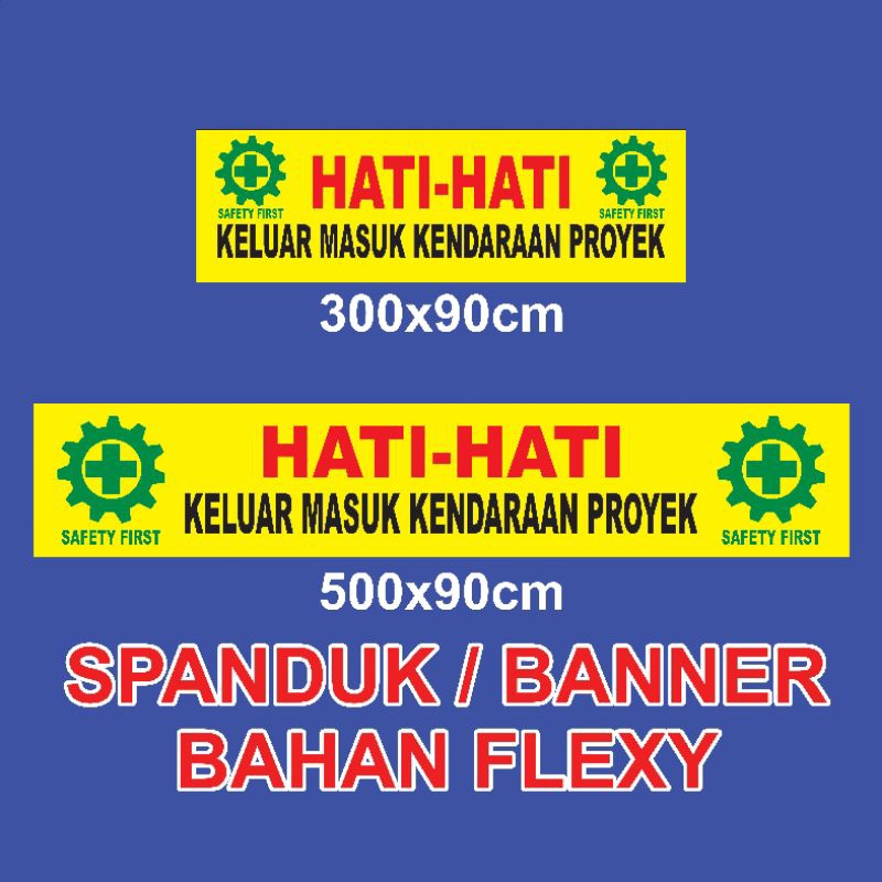 Jual Spanduk / banner Hati hati keluar masuk kendaraan proyek | Shopee ...