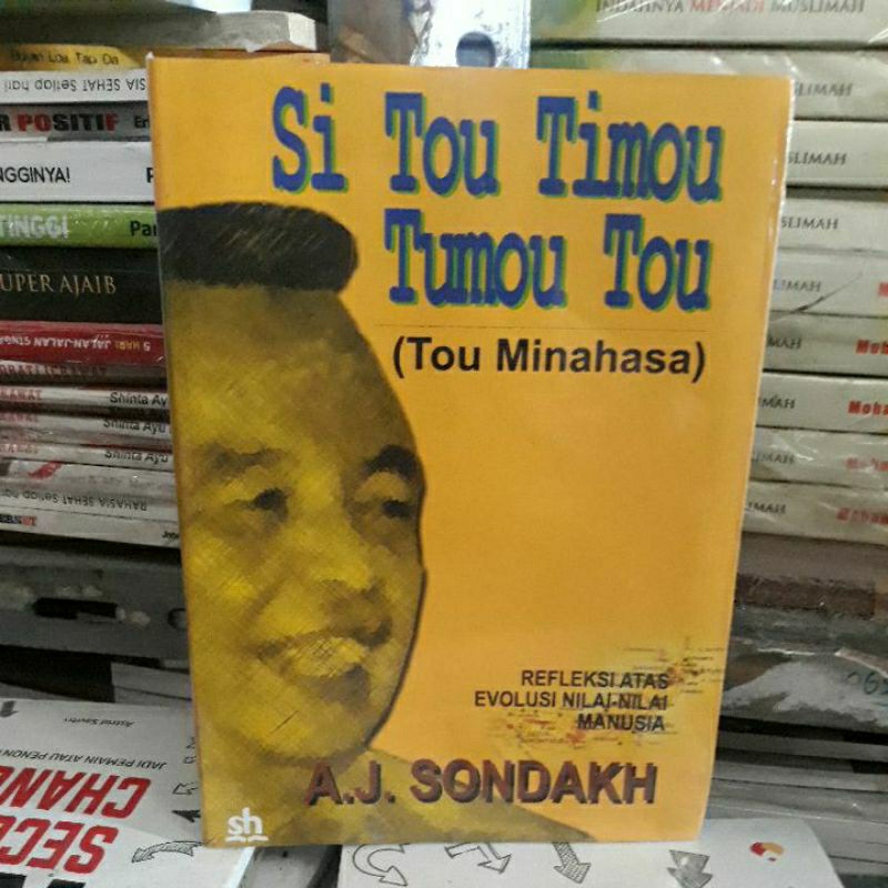 Jual Si Tou Timou Tumou Tou (Tou Minahasa), refleksi evolusi nilai ...