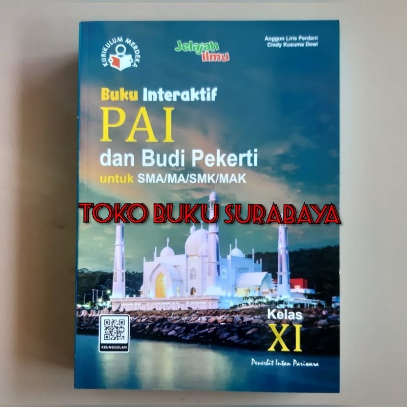 Jual Buku Interaktif PAI Dan Budi Pekerti Kelas XI, 11 Kurikulum Merdeka Tahun 2023 Intan ...