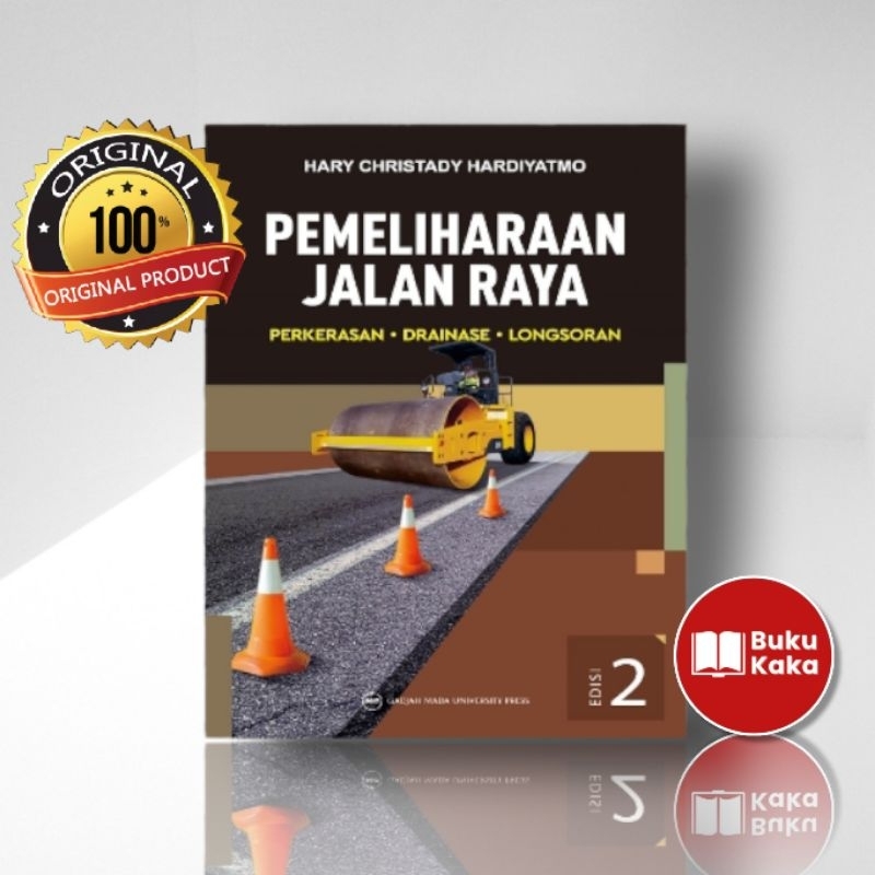 Jual BUKU Pemeliharaan Jalan Raya Edisi Kedua: Perkerasan Drainase ...