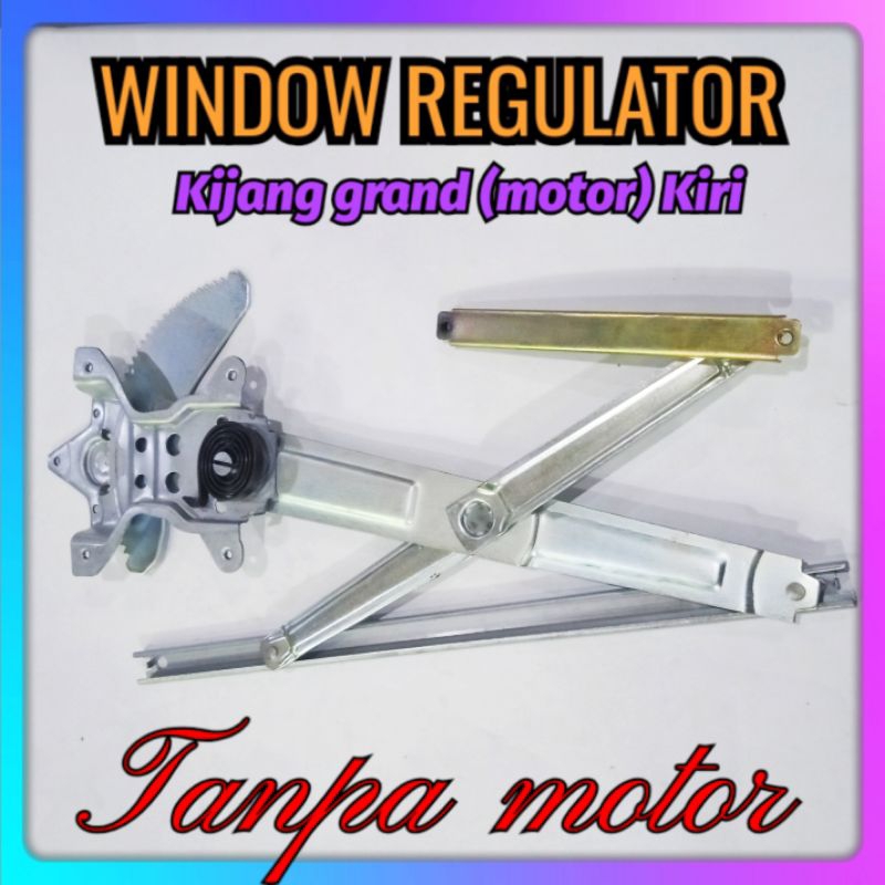 Jual REGULATOR KACA / WINDOW REGULATOR KIJANG GRAND (MOTOR) KIRI (LH ...