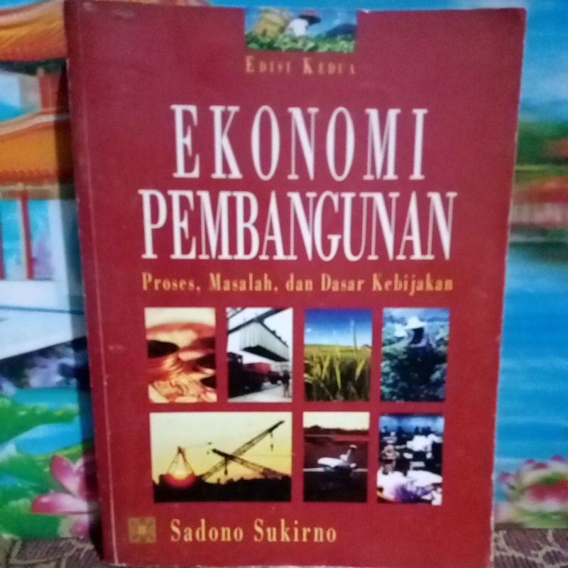 Jual EKONOMI PEMBANGUNAN PENGARANG SADONO SUKIRNO | Shopee Indonesia