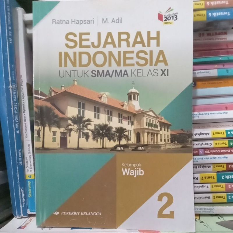 Jual Sejarah Indonesia Wajib Kelas XI / 11 / 2 SMA Kurikulum 2013 Revisi | Shopee Indonesia