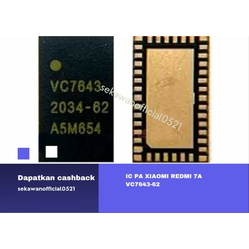 Jual IC PA XIAOMI REDMI 7A VC7643-62 Redmi Note 9 Original Samsung A10S Integrated Circuit ...