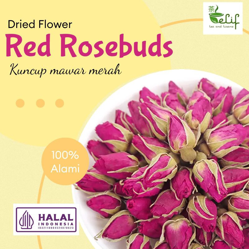 Jual ELIF TEA Red Rosebud Tea / Rose Buds Flower Tea / Teh Kuncup Bunga ...