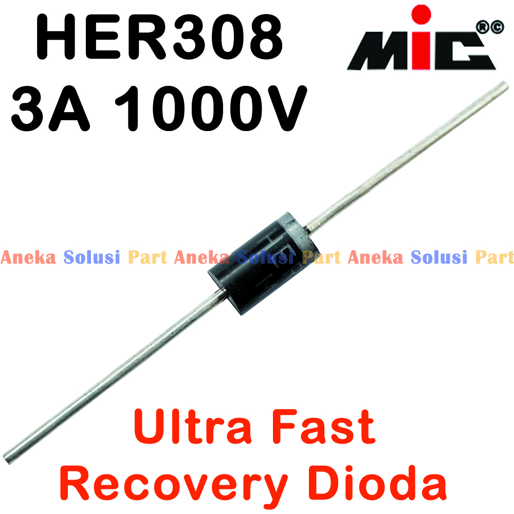 Jual Dioda HER308 HER 308 3A 1000V MIC Ultra Fast Recovery Rectifier ...