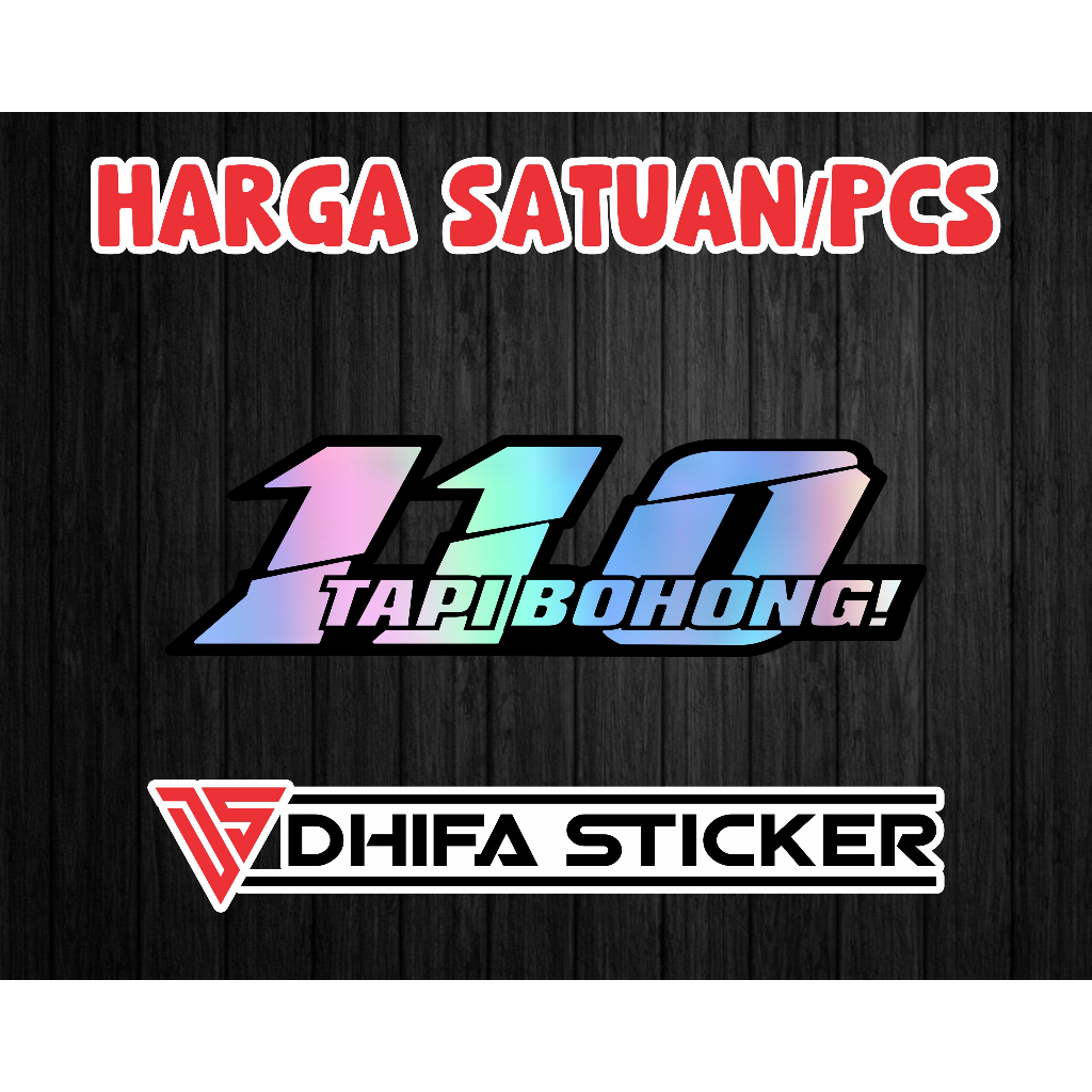Jual stiker 110 tapi bohong stiker 110 tapi boong stiker viral stiker ...