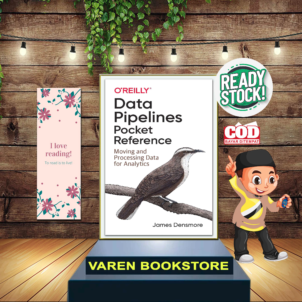 Jual Data Pipelines Pocket Reference: Moving and Processing by James Densmore (English) | Shopee ...