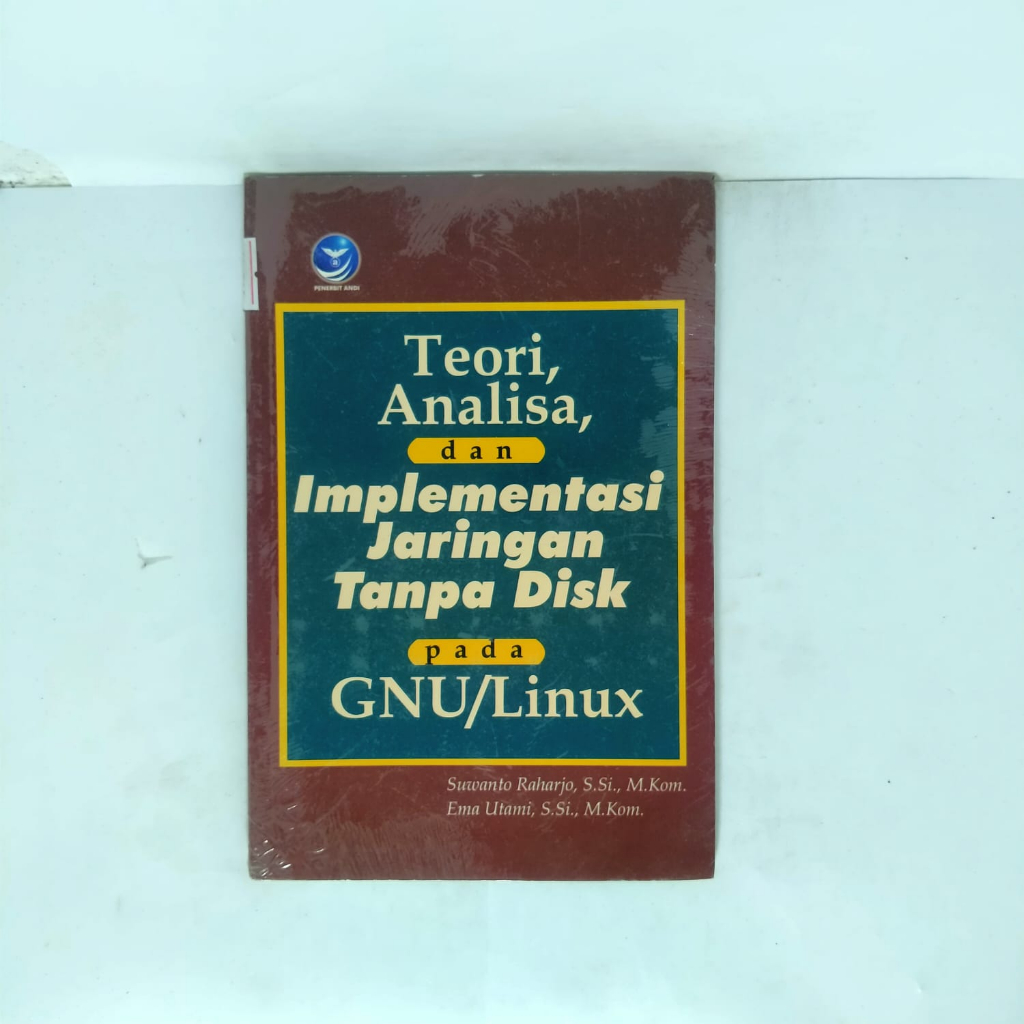Jual TEORI ANALISA DAN IMPLEMENTASI JARINGAN TANPA DISK PADA GNU ATAU ...