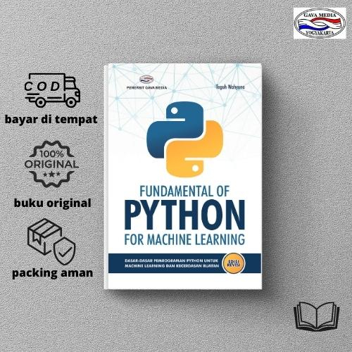 Jual Fundamental of PYTHON for MACHINE LEARNING Edisi Revisi | Shopee ...