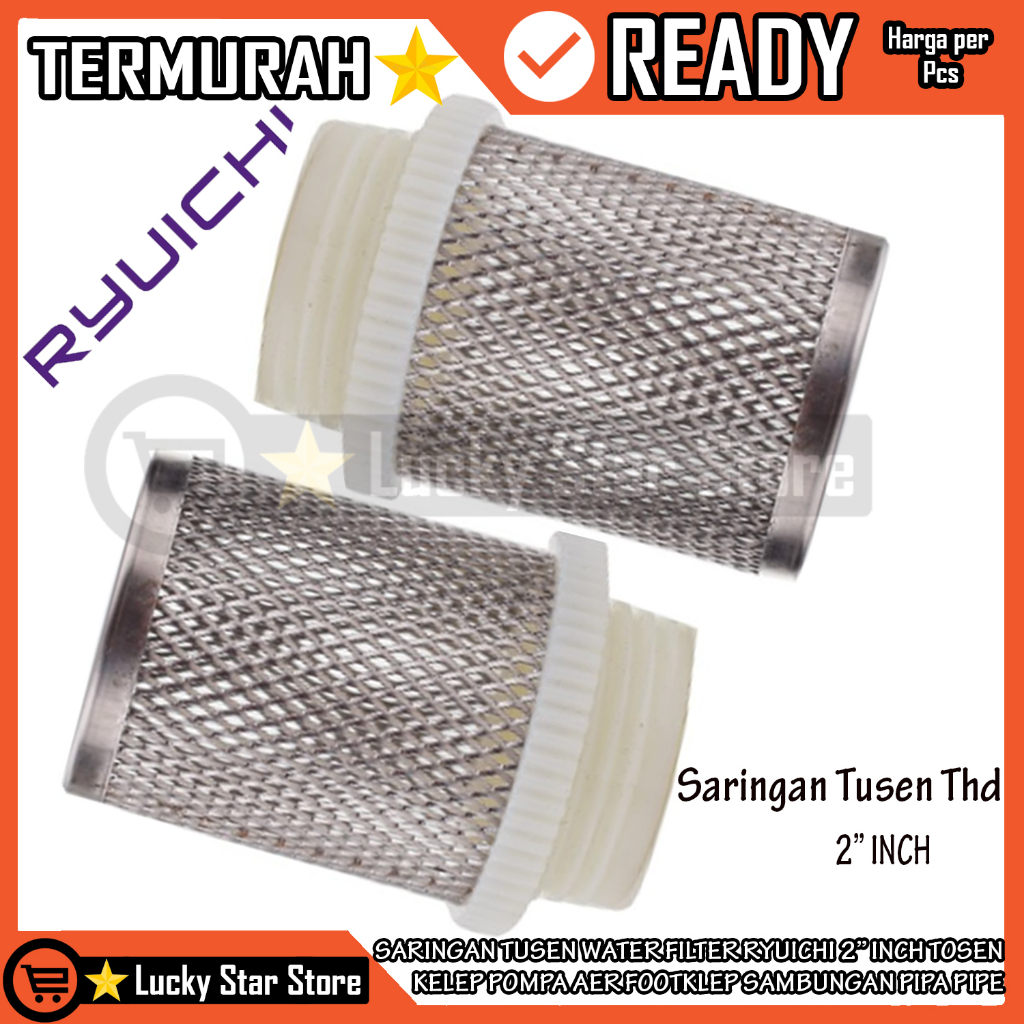 Jual RYUICHI PENYARING TOSEN 2” INCH WATER FILTER KELEP POMPA AER ...