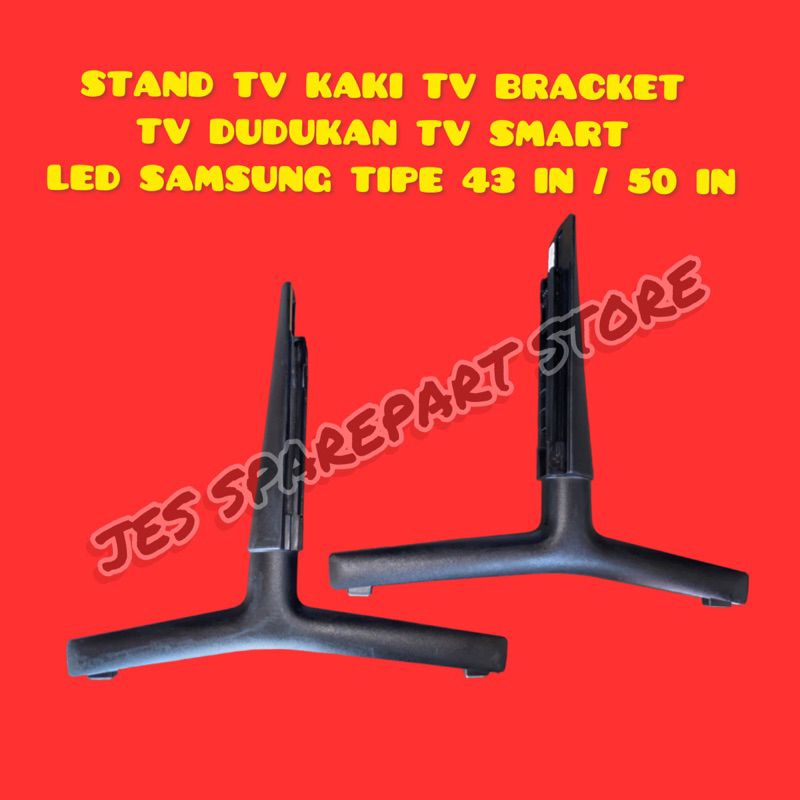 Jual STAND TV KAKI TV BRACKET TV DUDUKAN TV SMART LED SAMSUNG TIPE 43 IN / 50 IN | Shopee Indonesia