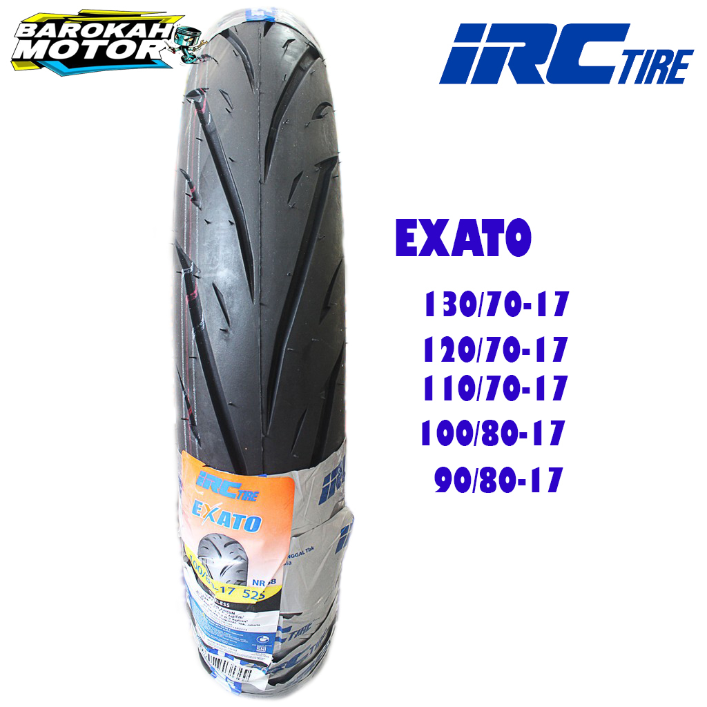 Jual BAN IRC RING 17 EXATO 80/80-17 90/80-17 100/80-17 110/70-17 120/70-17 130/70-17 Tubeless ...