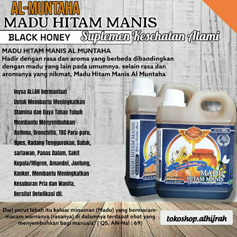 Jual MADU HITAM MANIS 1kg AL MUNTAHA (Menurunkan Panas Dalam & Batuk ...