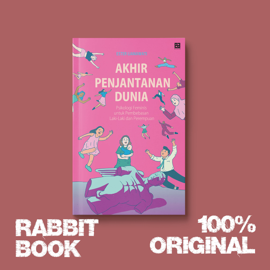 Jual Buku Akhir Penjantanan Dunia: Psikologi Feminis untuk Pembebasan ...