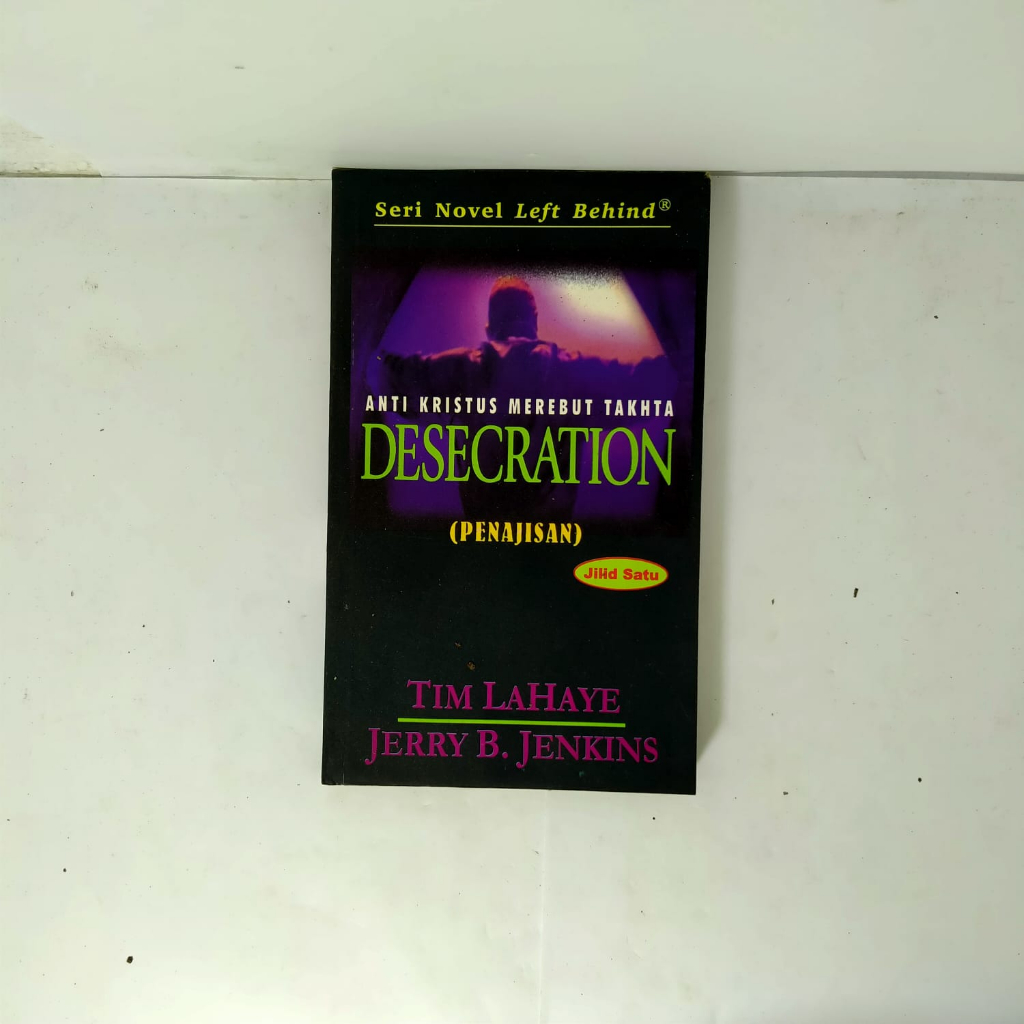 Jual SERI NOVEL LEFT BEHIND ANTI KRISTUS MEREBUT TAKHTA DESECRATION ...