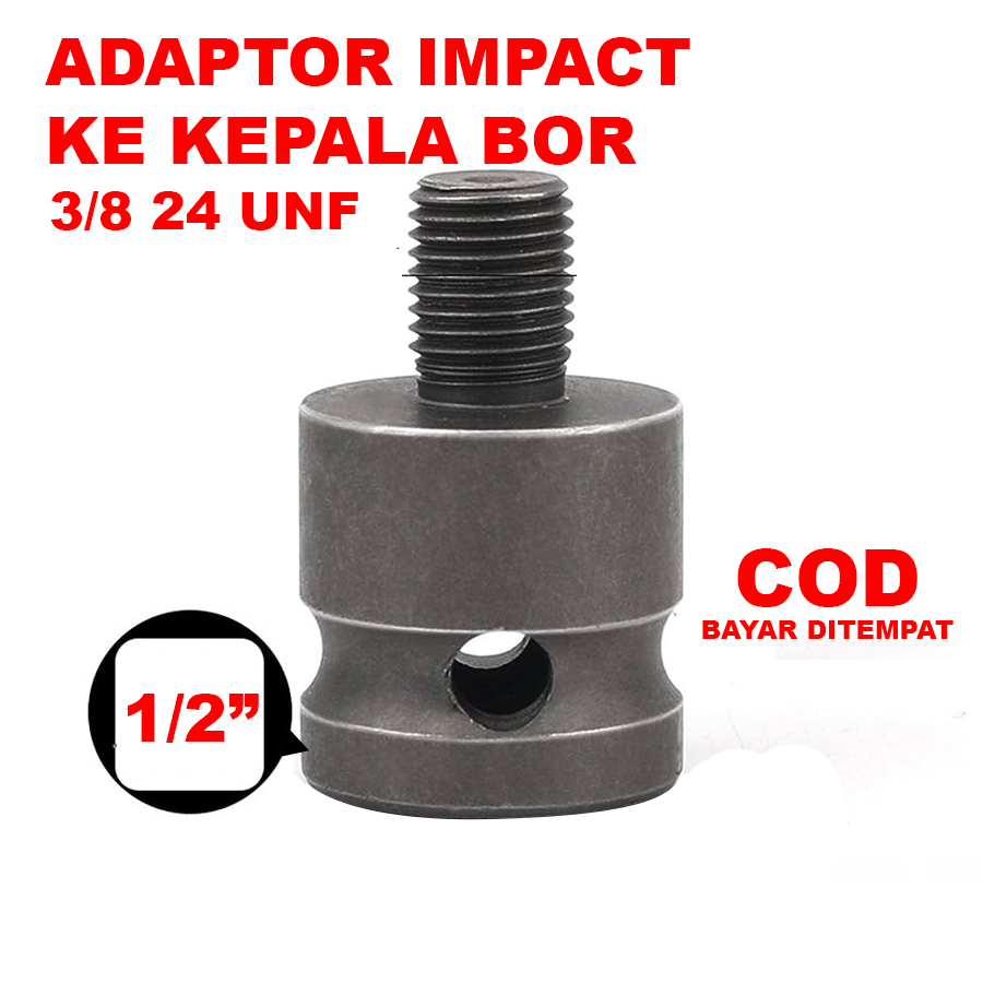 Jual Adaptor Impact Ke Kepala Bor 3/8 24 UNF | Shopee Indonesia