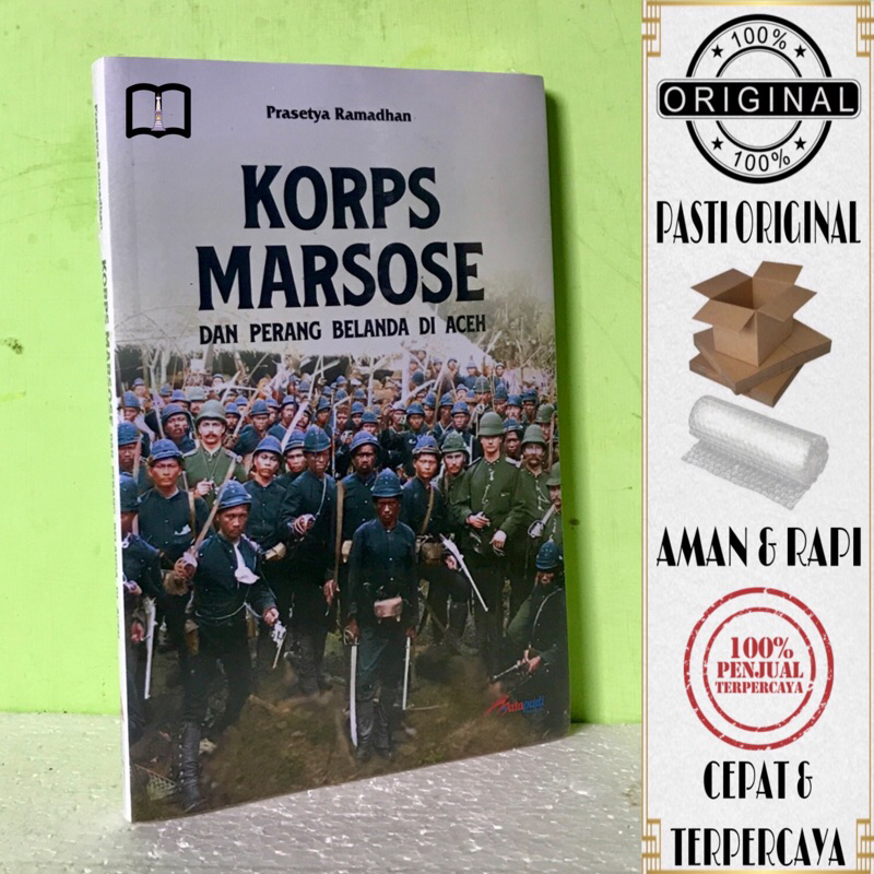 Jual Buku Korps Marsose Dan Perang Belanda Di Aceh - Prasetya Ramadhan ...