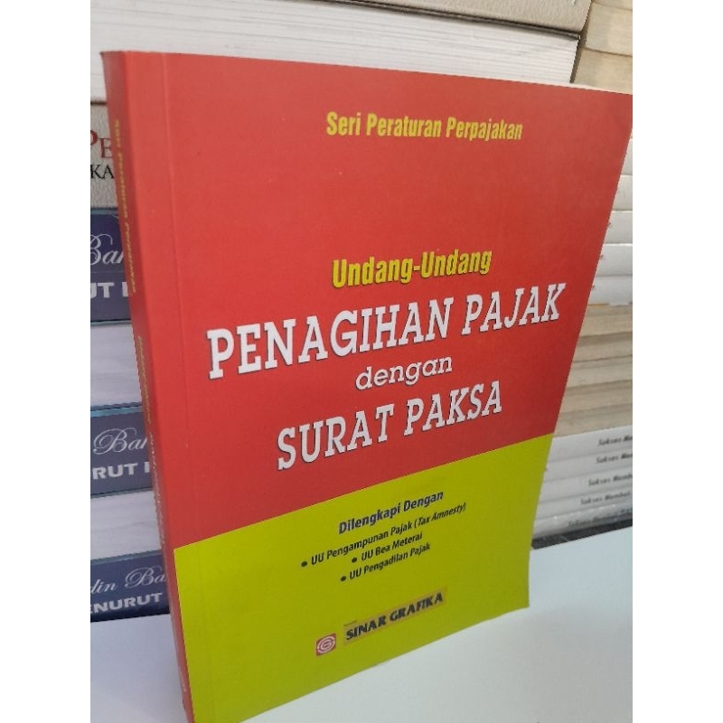 Jual Undang Undang Penagihan Pajak dengan Surat Paksa oleh seri ... Jual Undang Undang Penagihan Pajak dengan Surat Paksa oleh seri ...